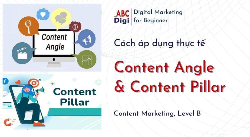 05 Bước Áp Dụng Content Pillar Và Content Angle Vào Kế Hoạch Content
