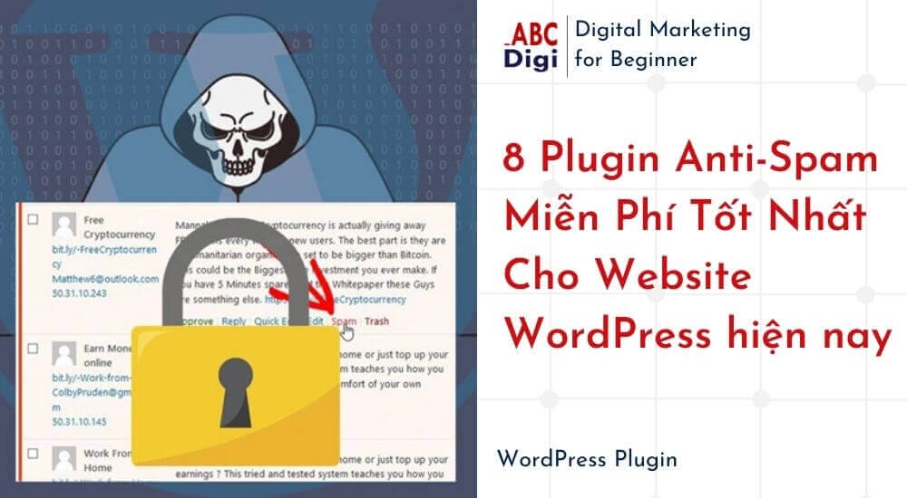 8 Plugin Anti-Spam Miễn Phí Tốt Nhất Cho WordPress