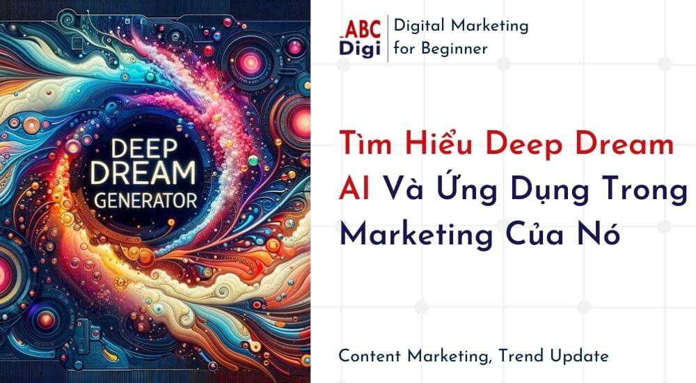 Deep Dream AI - Công Cụ Thiết Kế Ảnh Ai Chuyên Nghiệp