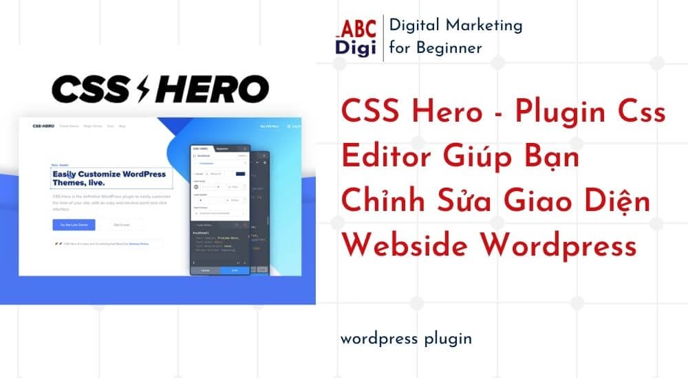 CSS Hero - Plugin Css Editor Giúp Bạn Chỉnh Sửa Giao Diện Webside Wordpress | ABC Digi
